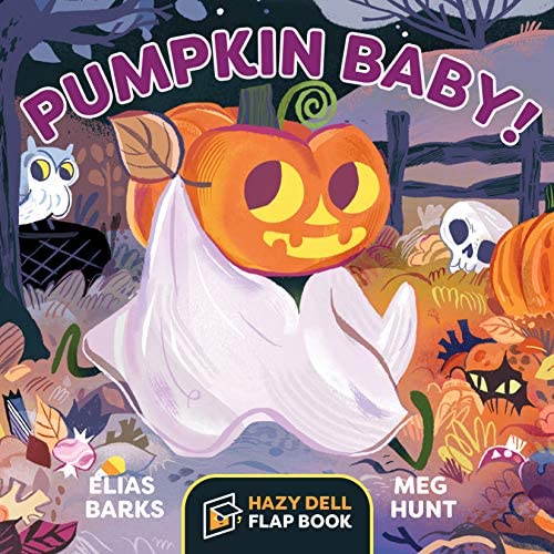 Pumpkin Baby! Lift Flap Book – Witching Hour Baby